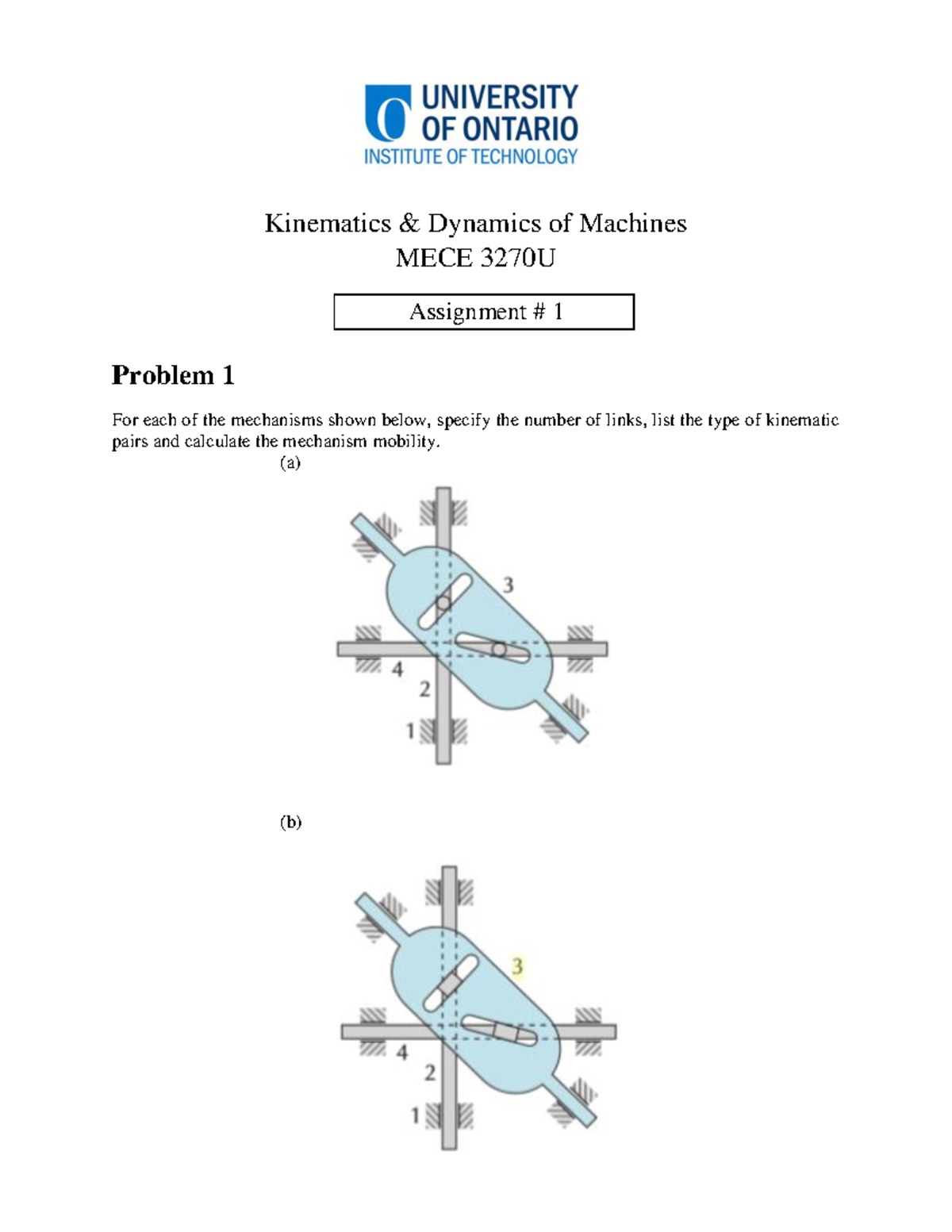 Assignment 1 - sdfasdfasfdsdf - Kinematics & Dynamics of Machines MECE ...