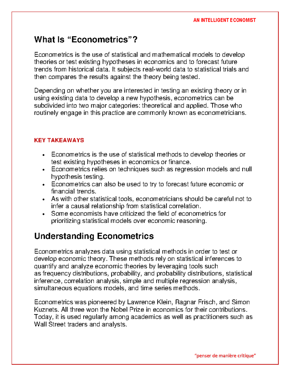 Econometrix, Year 2 Introduction - What Is “Econometrics”? Econometrics is the use of ...