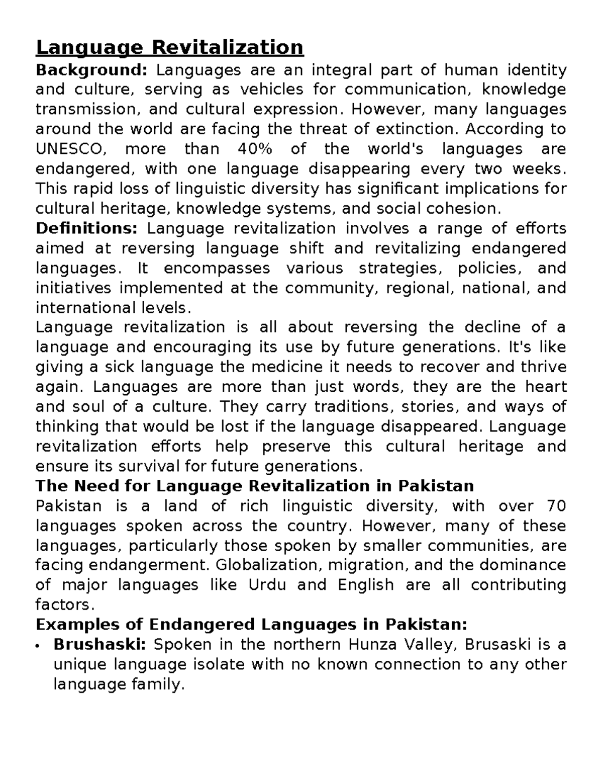 Language Revitalization - Language Revitalization Background: Languages are an integral part of ...