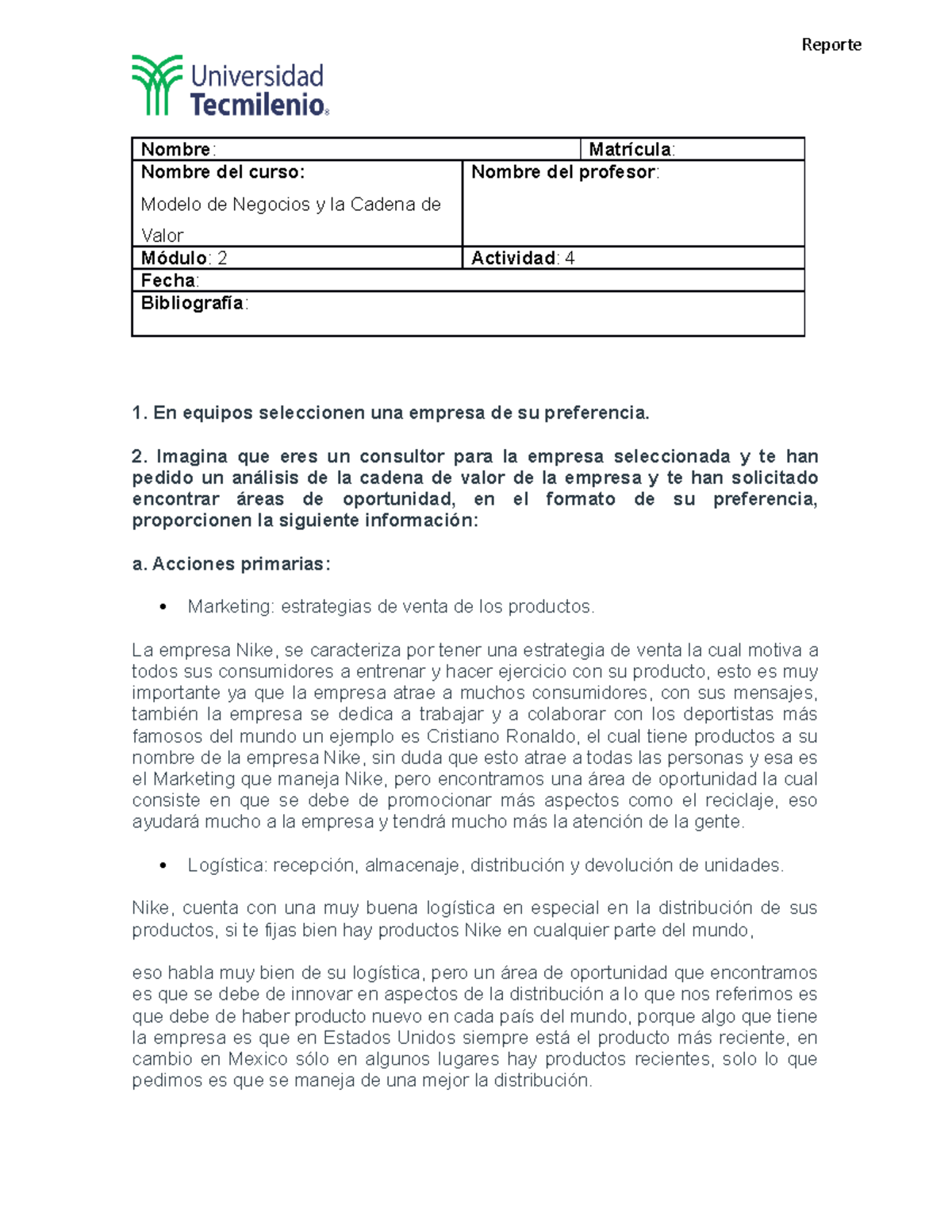 Actividad 4 Modelos de Negocios - Nombre : Matrícula : Nombre del curso: Modelo de Negocios y la ...