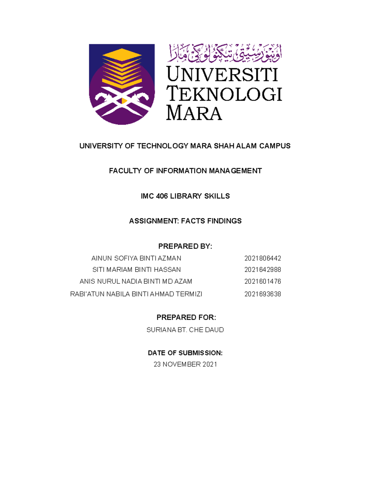 IMC 406 Facts Findings - UNIVERSITY OF TECHNOLOGY MARA SHAH ALAM CAMPUS FACULTY OF INFORMATION ...