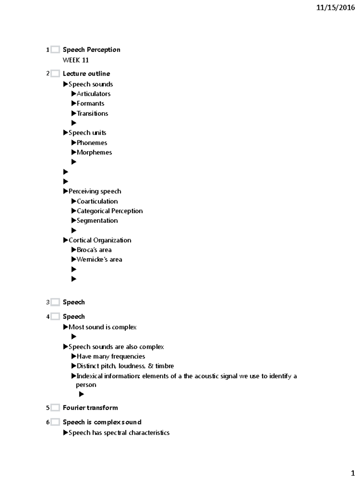 PSY343 Lecture 11 Speech Perception - 1 Speech Perception WEEK 11 2 ...