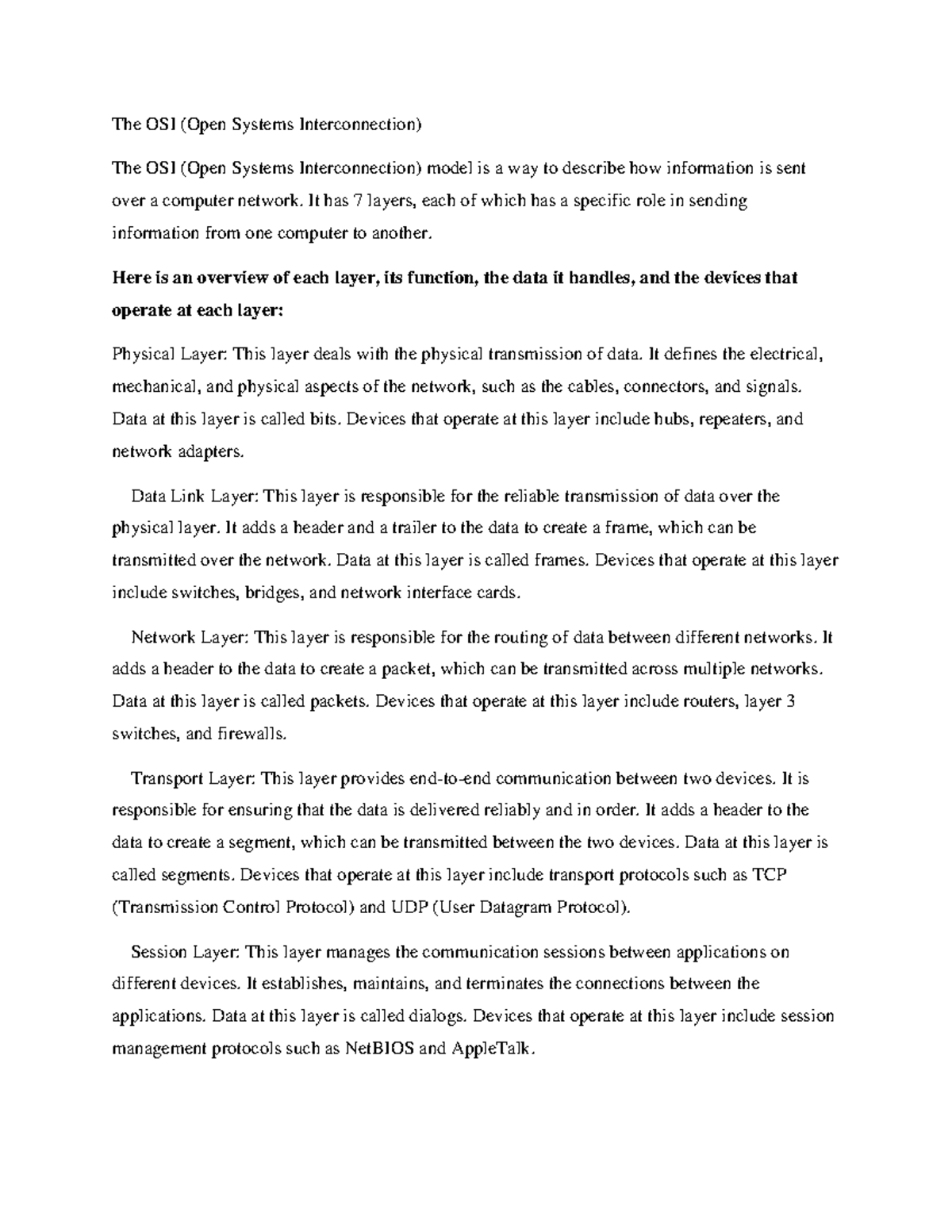 The OSI - The notes talk about the OSI networking model - The OSI (Open ...