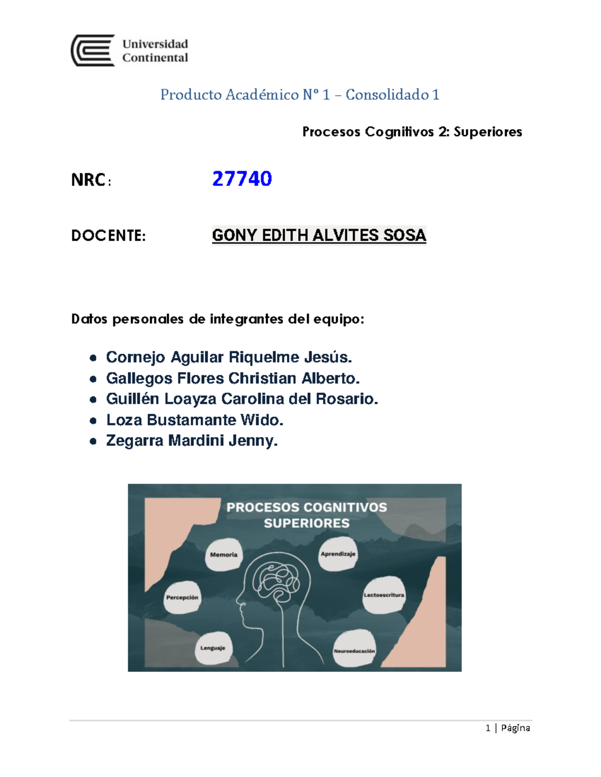 Procesos Cognitivos 2 PA01 - Procesos Cognitivos 2: Superiores NRC : 27740 DOCENTE: GONY EDITH ...