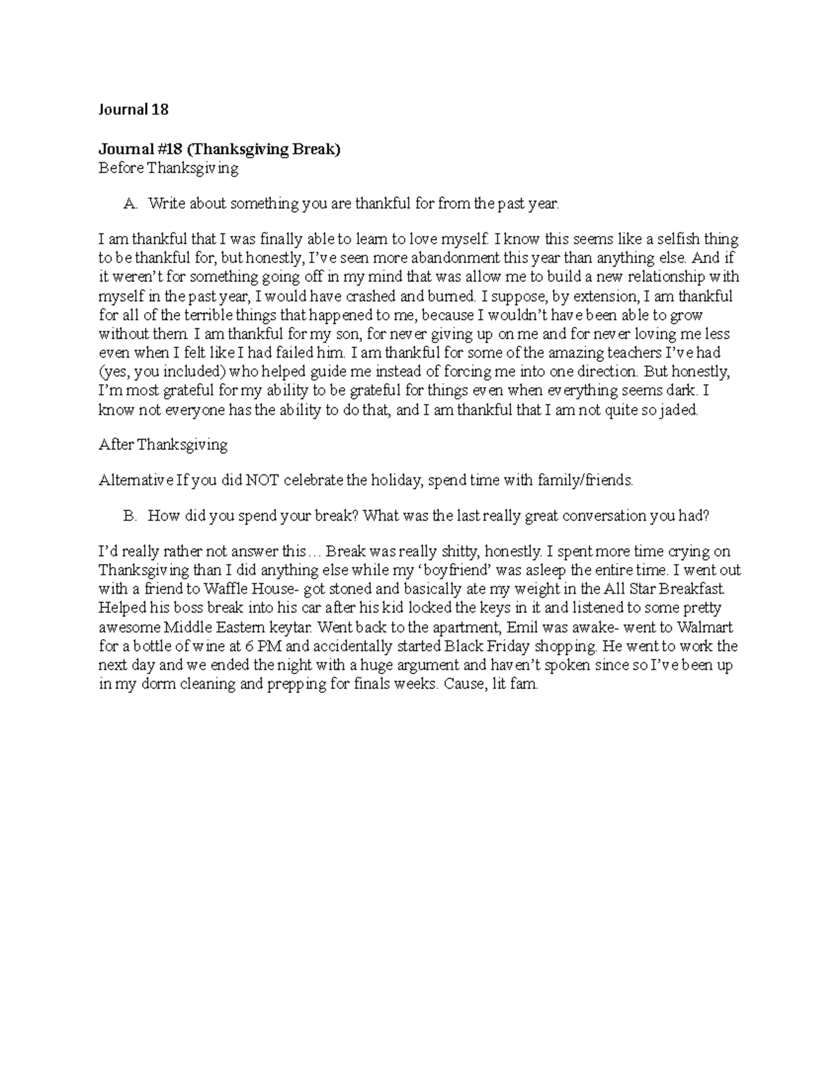 Journal 18 - Journal 18 Journal #18 (Thanksgiving Break) Before ...