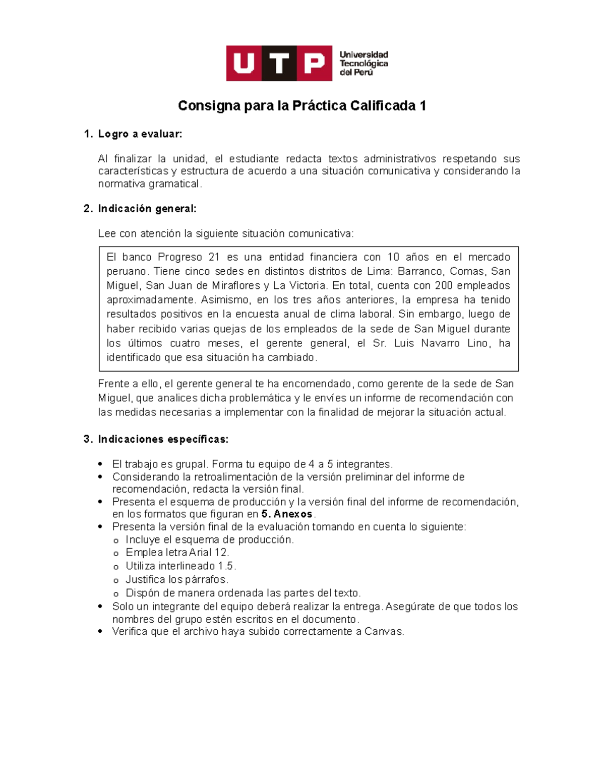 GC N04I Consigna PC 1 21C2A - Consigna para la Práctica Calificada 1 1. Logro a evaluar: Al ...