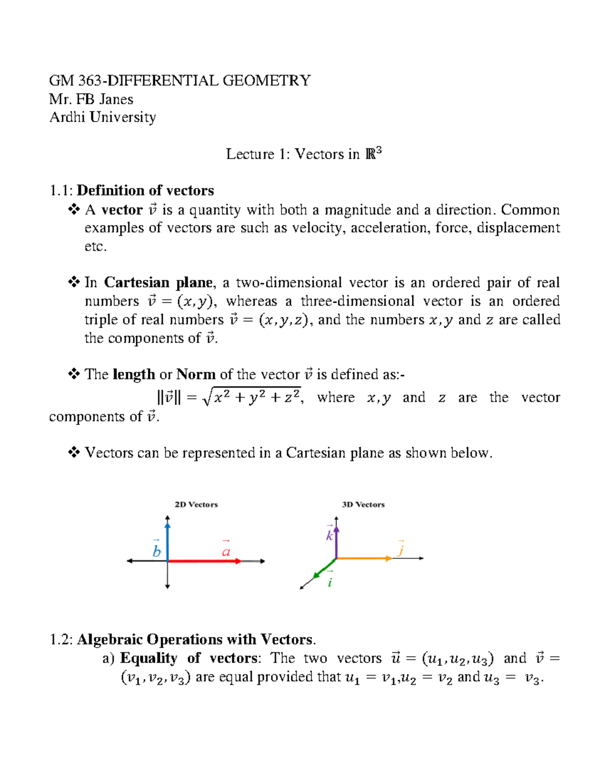 Lecture 1 - GOOD - GM 363-DIFFERENTIAL GEOMETRY Mr. FB Janes Ardhi University Lecture 1: Vectors ...