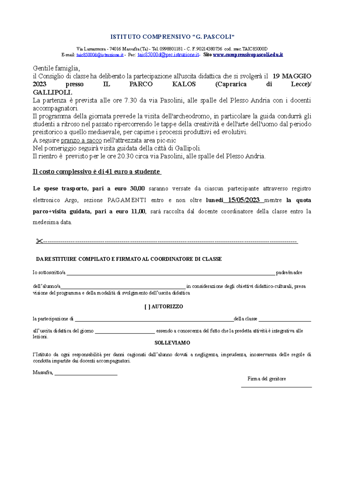 Programma E Autorizzazione Genitori Uscita Lecce- Gallipoli 19 - ISTITUTO COMPRENSIVO “G ...