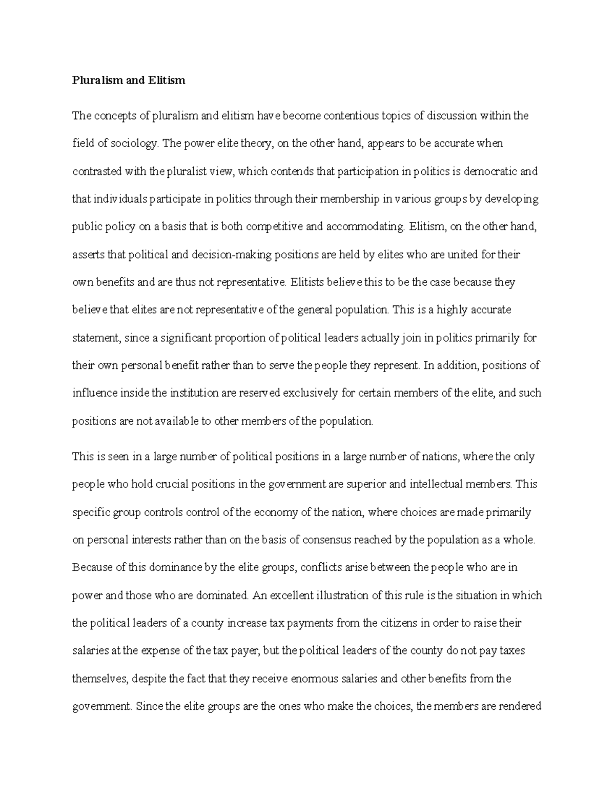 Pluralism and Elitism - The power elite theory, on the other hand ...