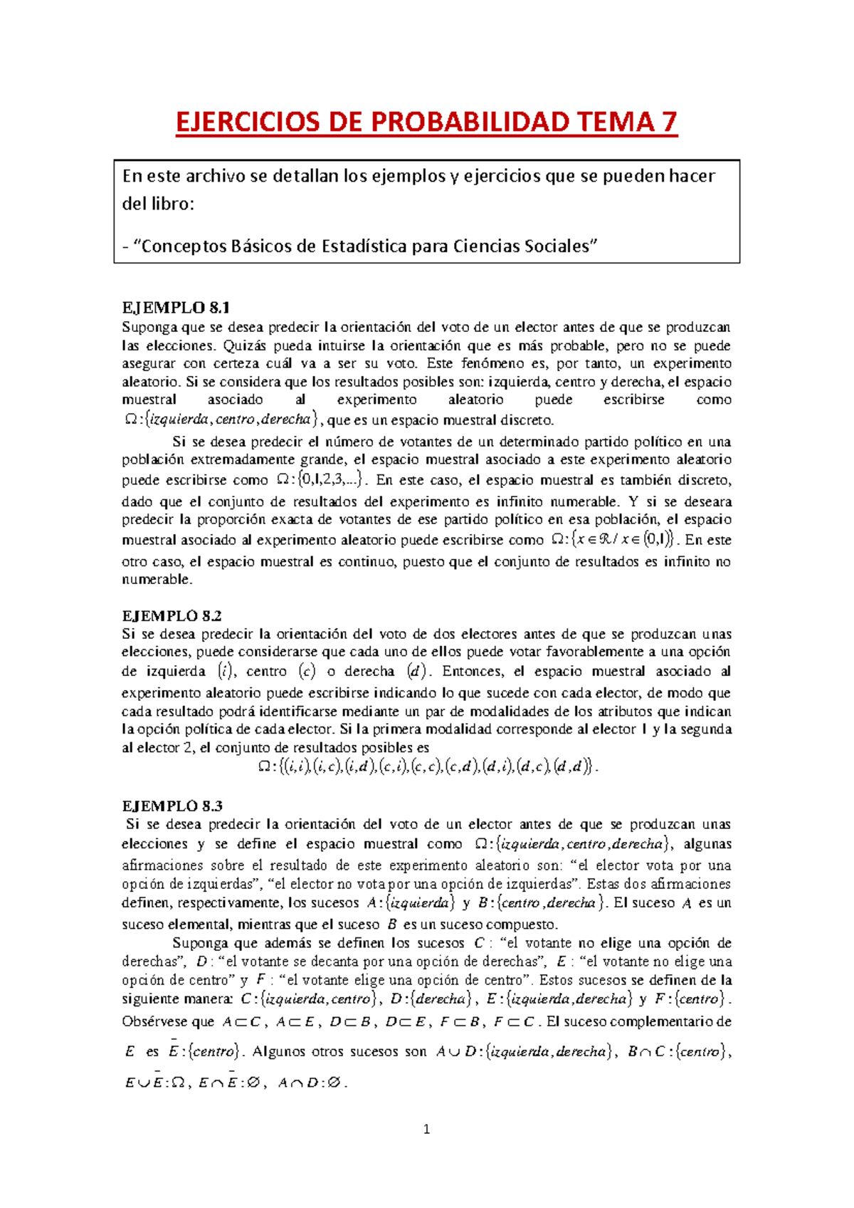 Ejercicios Propuestos TEMA 7 Libro - EJERCICIOS DE PROBABILIDAD TEMA 7 En este archivo se ...