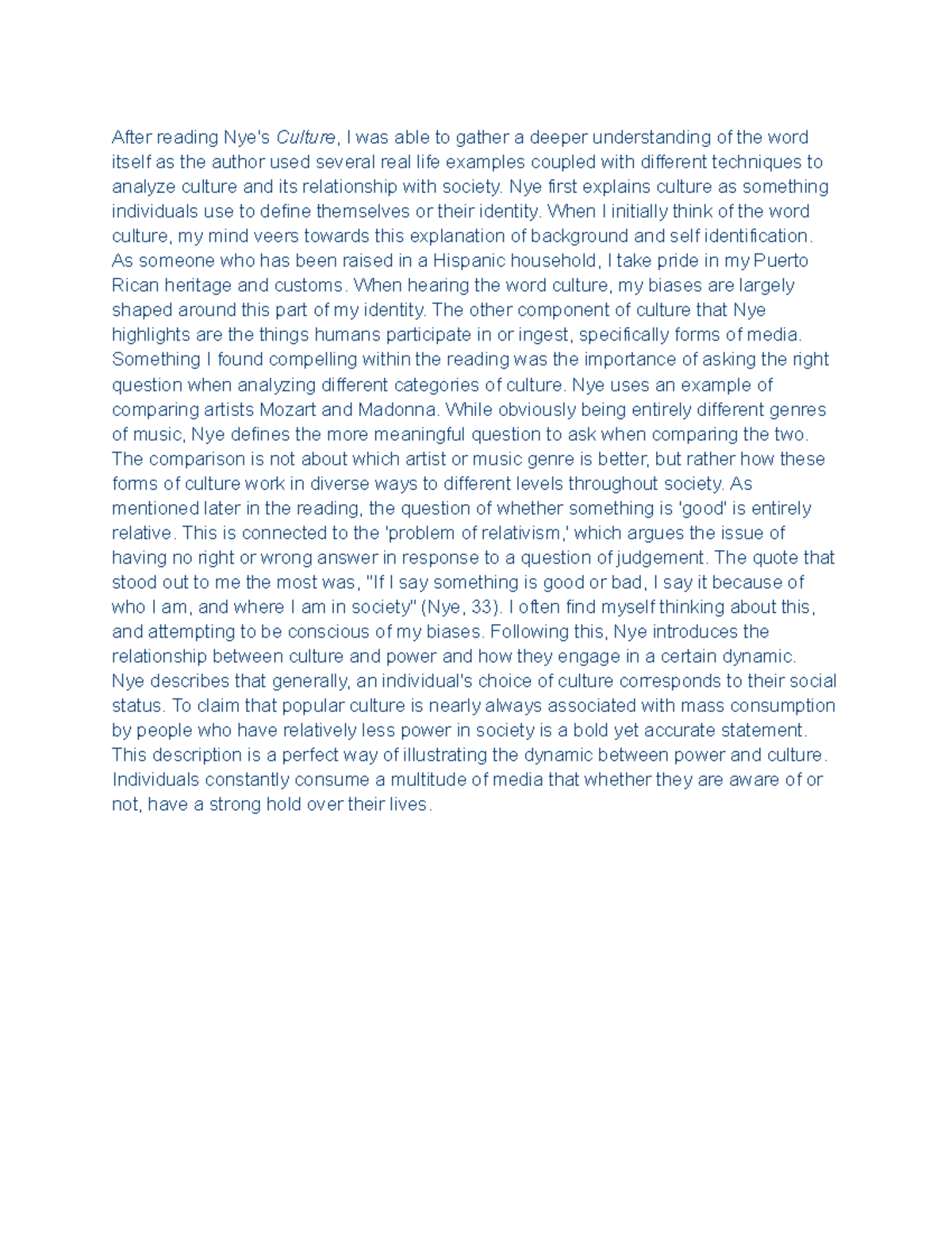 RLST 21 - essay - After reading Nye's Culture, I was able to gather a ...