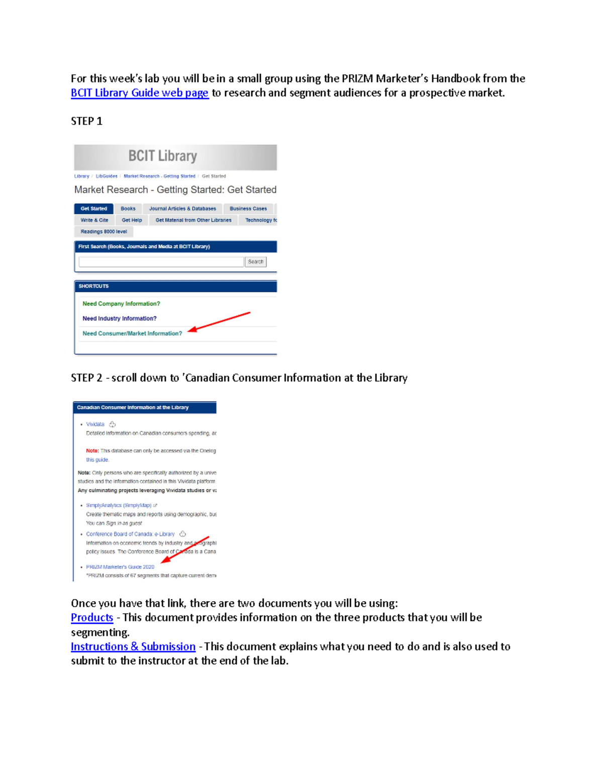 Week 5 LAB - Lab assignment for BCIT students - For this week's lab you will be in a small group ...