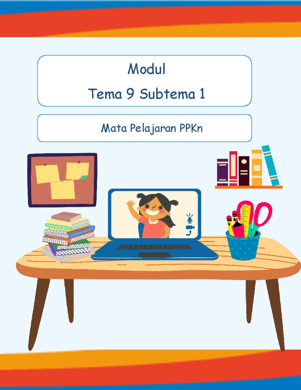 Modul Tambahan Mapel PPKn - Kelas 4 - Tema 9 Subtema 1 - Mata Pelajaran PPKn Modul Tema 9 ...