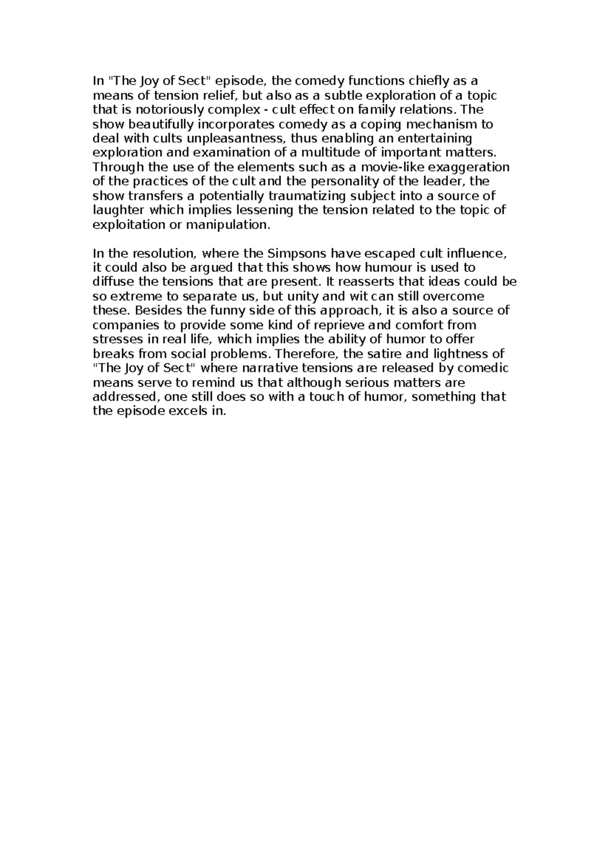 Discussion - In "The Joy of Sect" episode, the comedy functions chiefly ...