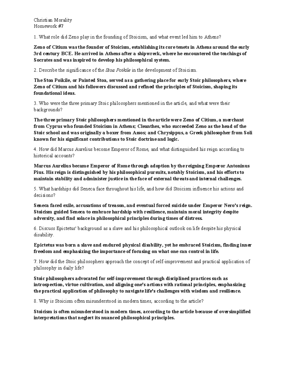 Homework #7 Stoicism - religion - Christian Morality Homework # What role did Zeno play in the ...