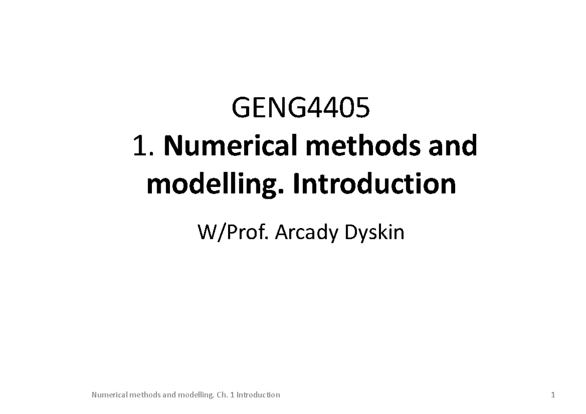 1 Introduction 2023 Notes Geng 1 Numerical Methods And Modelling