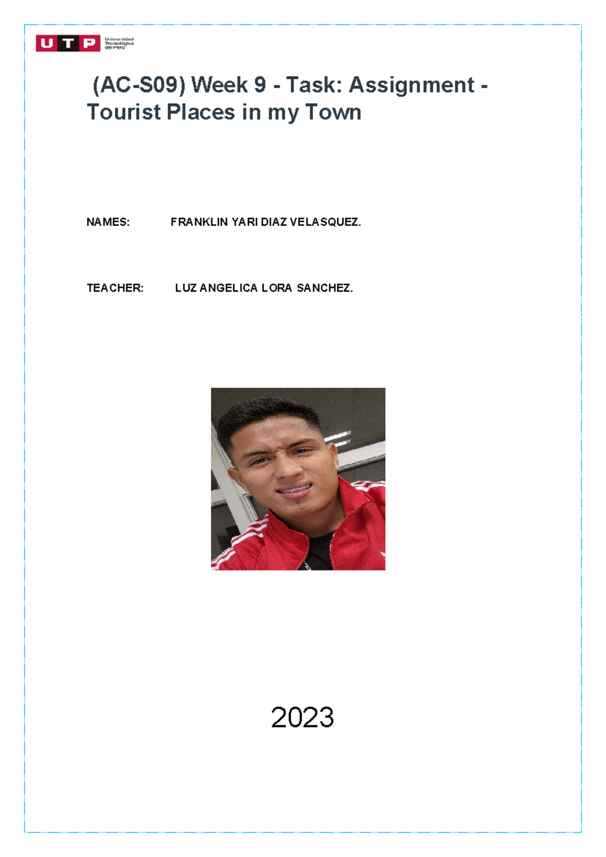 Diaz Velasquez franklin - Ingles - (AC-S09) Week 9 - Task: Assignment - Tourist Places in my ...