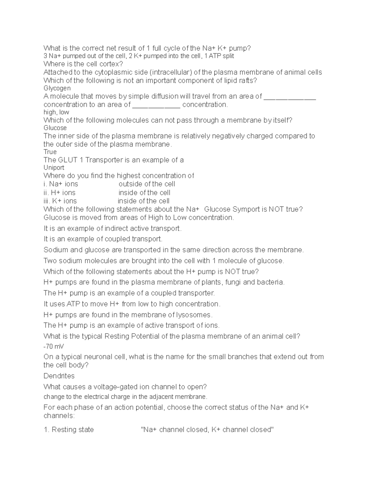 Cell bio hw 6&7 - Cell biology homework 6 & 7 - What is the correct net ...