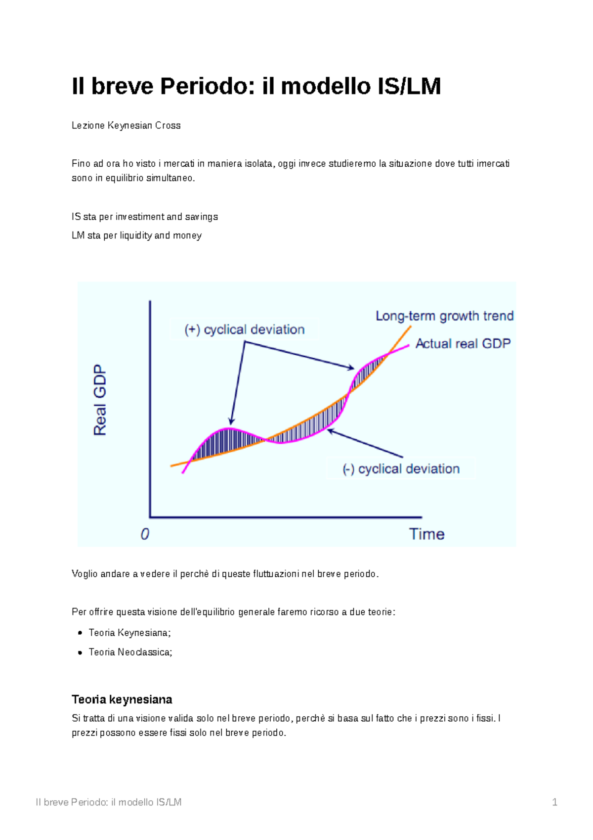 Il breve Periodo: il modello IS-LM - Il breve Periodo: il modello IS/LM ...