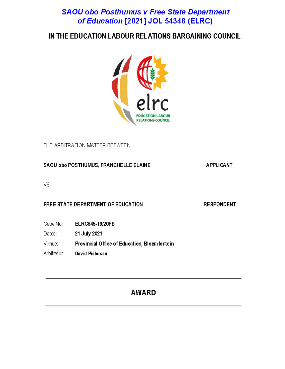 SAOU obo Posthumus v Free State Department of Education [2021] JOL 54348 (ELRC) - This is the ...