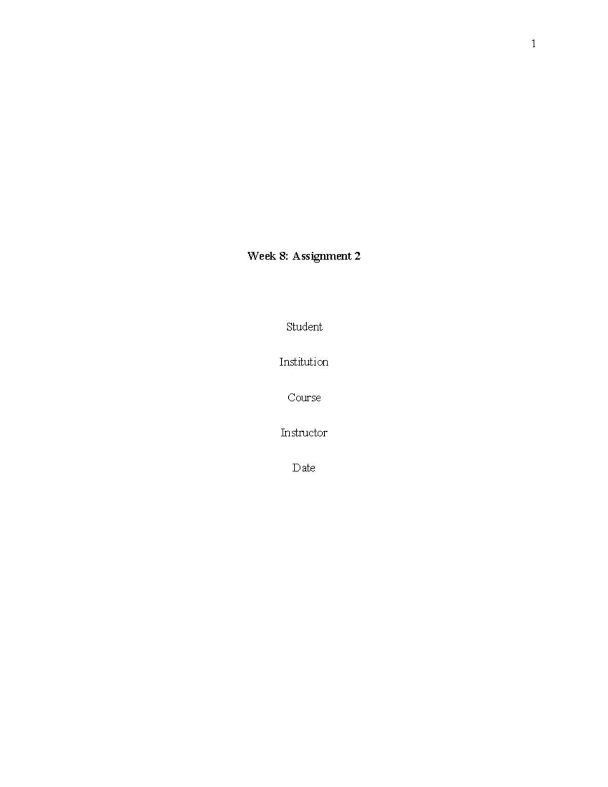 Week 8 - Assignment 2 - Week 8: Assignment 2 Student Institution Course Instructor Date Emerging ...