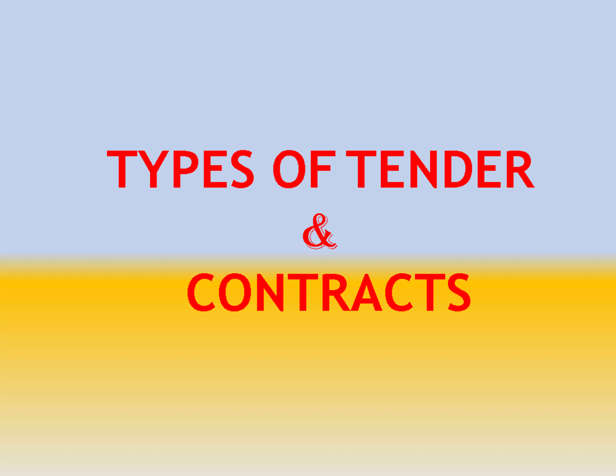 Types OF Tenders - Third yr estimation and contracting - TYPES OF ...