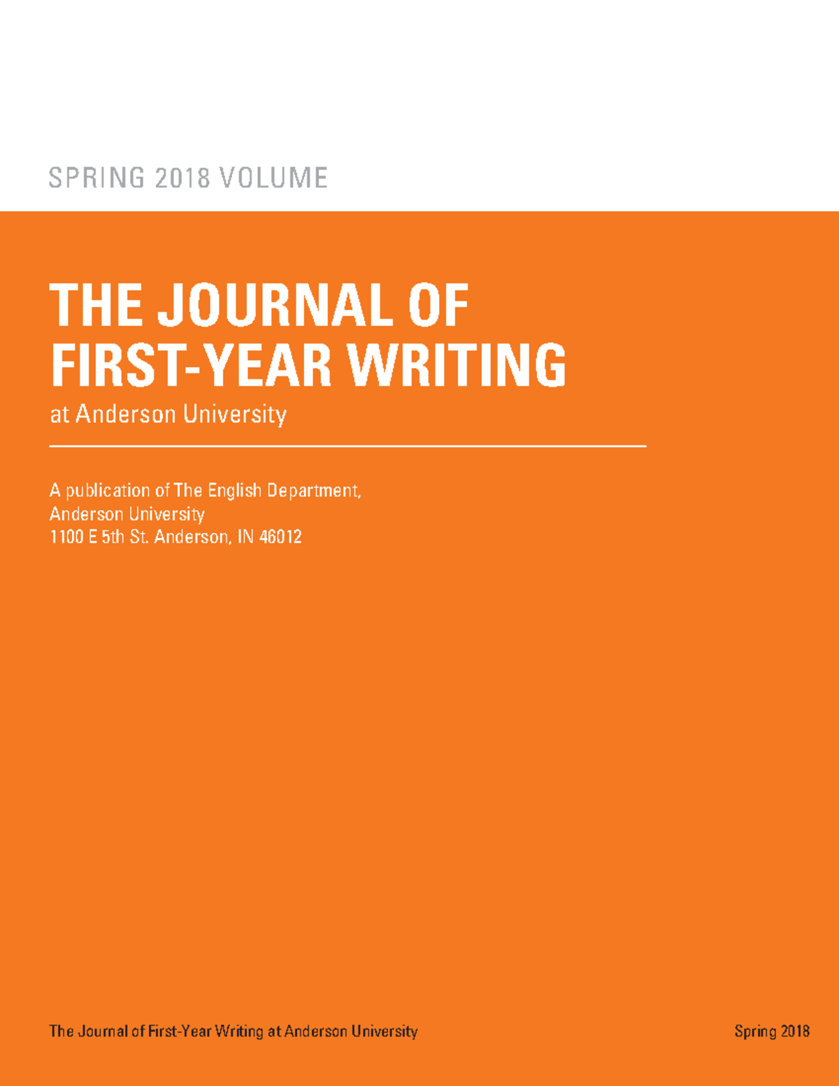 Journal first year writing spring 18 - THE JOURNAL OF FIRST-YEAR ...