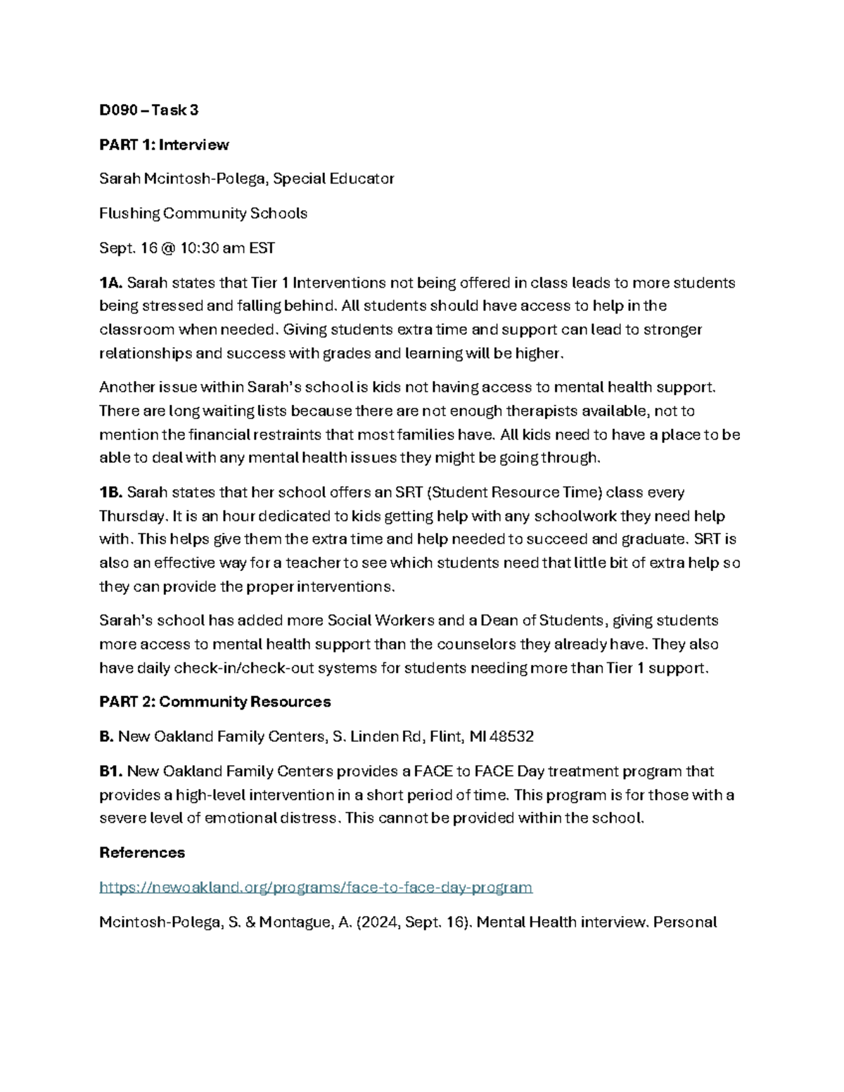 Task 3 - D090 - Interview with a teacher - D090 – Task 3 PART 1: Interview Sarah Mcintosh-Polega ...