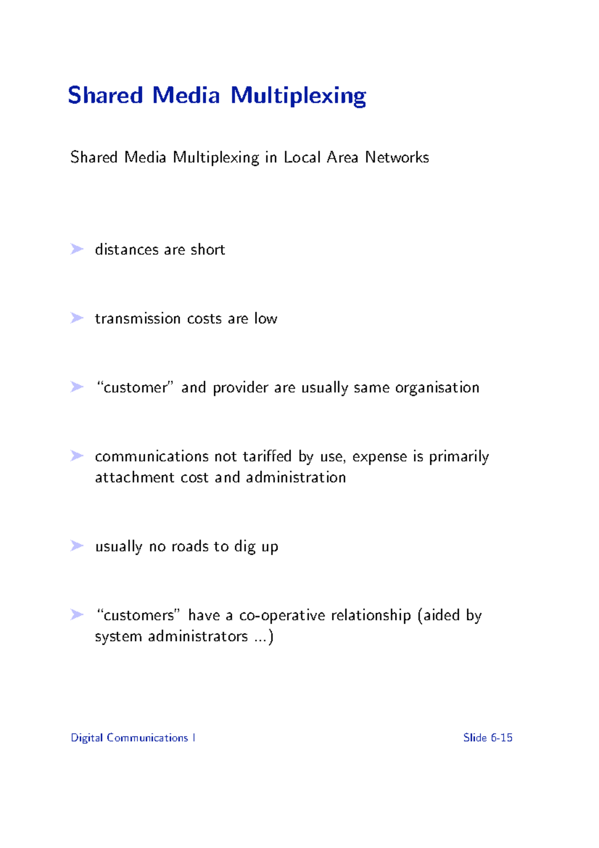 ELEC 367- Lecture 11 - Shared Media Multiplexing Shared Media ...