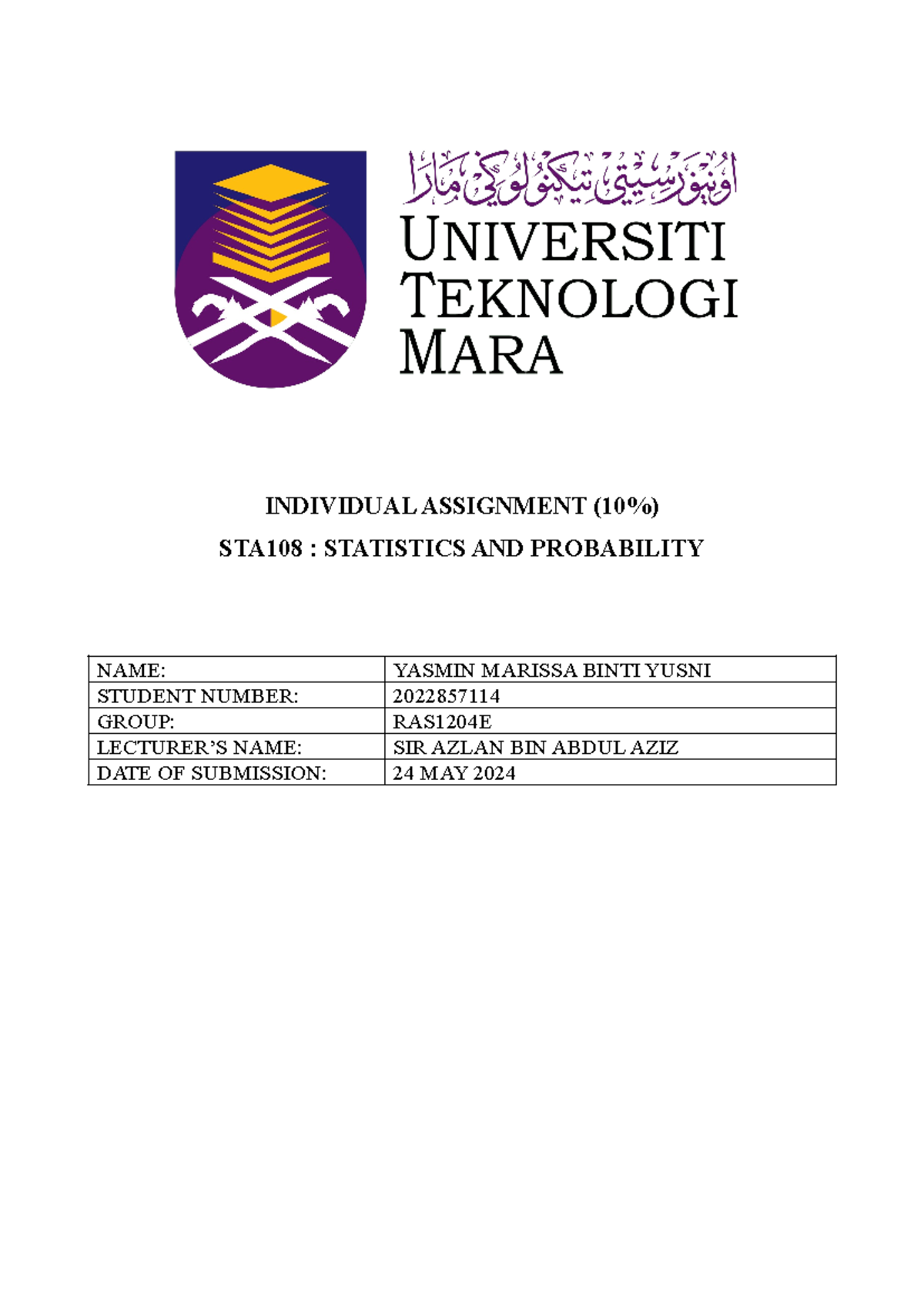 Cover PAGE STA104 - Statistic - INDIVIDUAL ASSIGNMENT (10%) STA108 ...