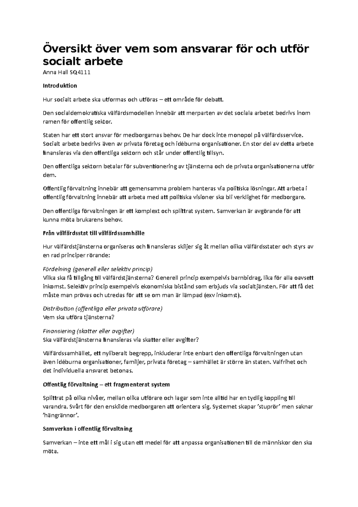 Översikt över vem som ansvarar för och utför socialt arbete - Översikt över vem som ansvarar för ...