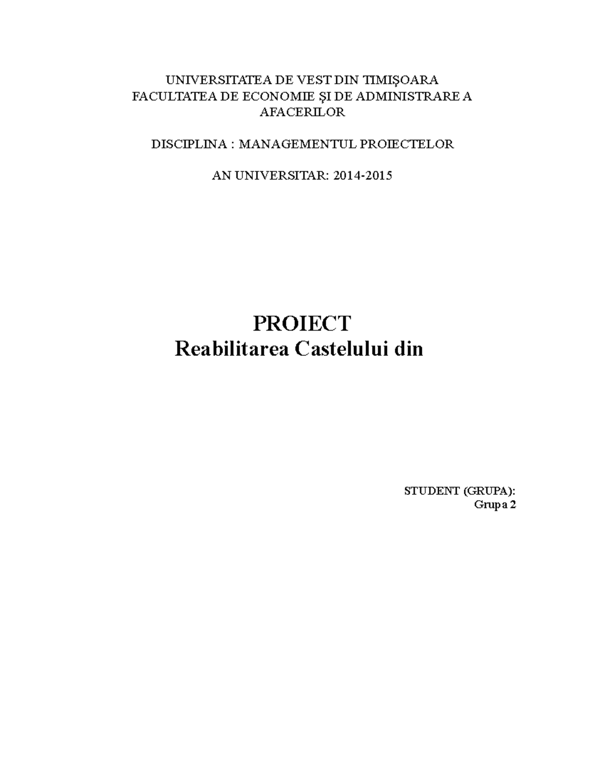 Formular proiect - UNIVERSITATEA DE VEST DIN TIMIŞOARA FACULTATEA DE ECONOMIE ŞI DE ADMINISTRARE ...