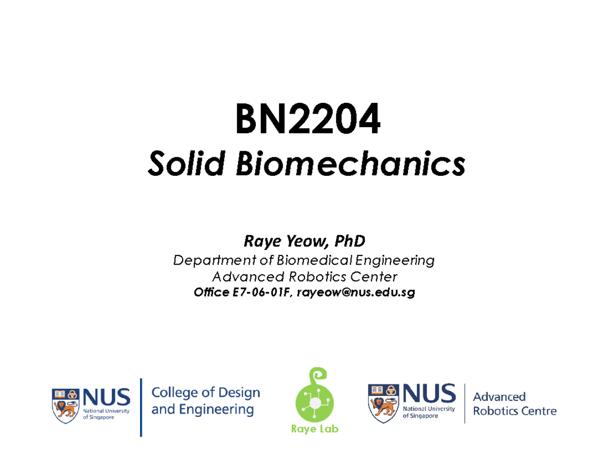 Raye [2023-24] BN2204 Lecture 1 - Body and Joint Movement - BN Solid Biomechanics Raye Yeow, PhD ...