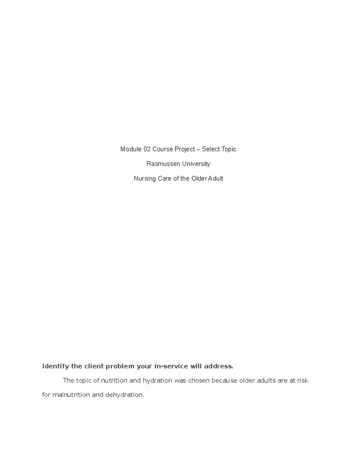 NCOA mod2 - Module 2 Course Project - Module 02 Course Project – Select Topic Rasmussen ...