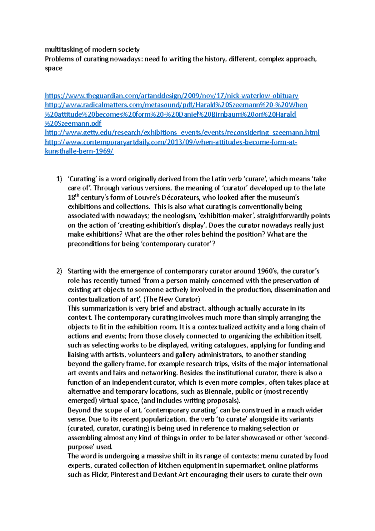 Curator: meaning, origins, groundbreaking curators - multitasking of ...