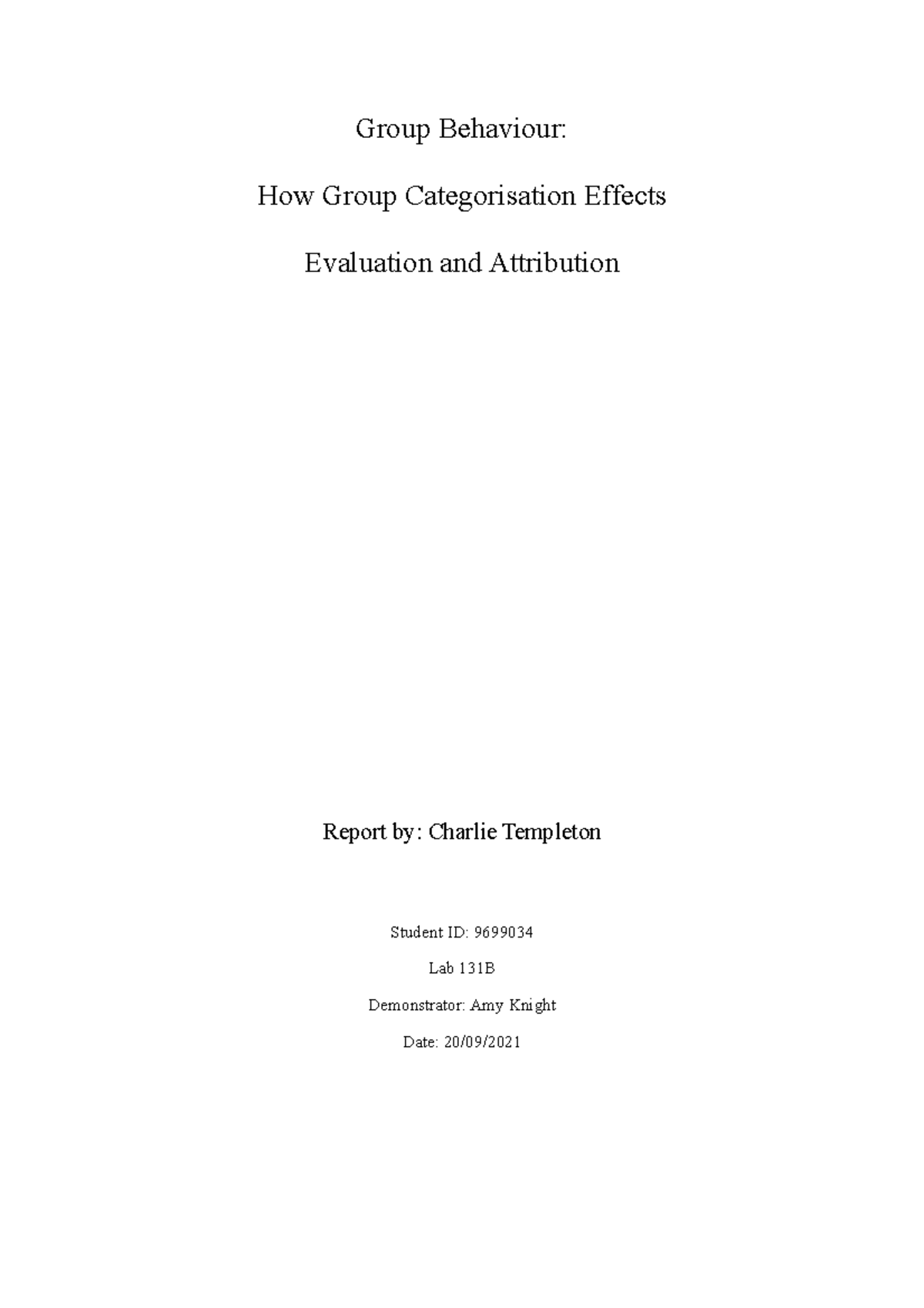 Group Behaviour Lab Report - Group Behaviour: How Group Categorisation ...