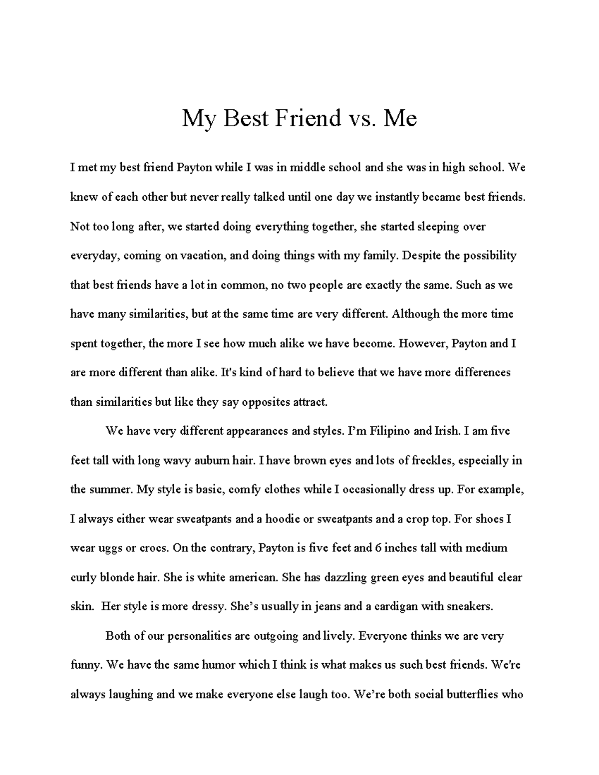 Sophia Compare and Contrast Essay - My Best Friend vs. Me I met my best ...