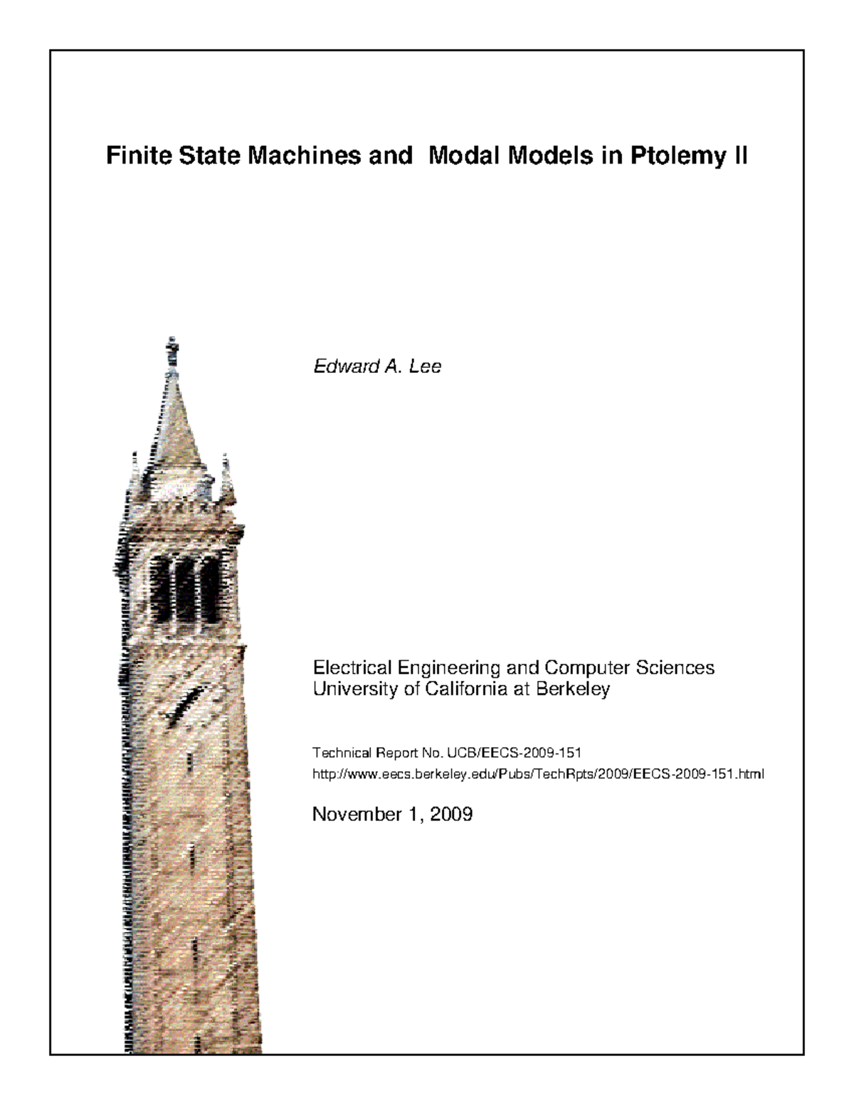 Finite State Machines and Modal Models in Ptolemy II - Lee Electrical Engineering and Computer ...