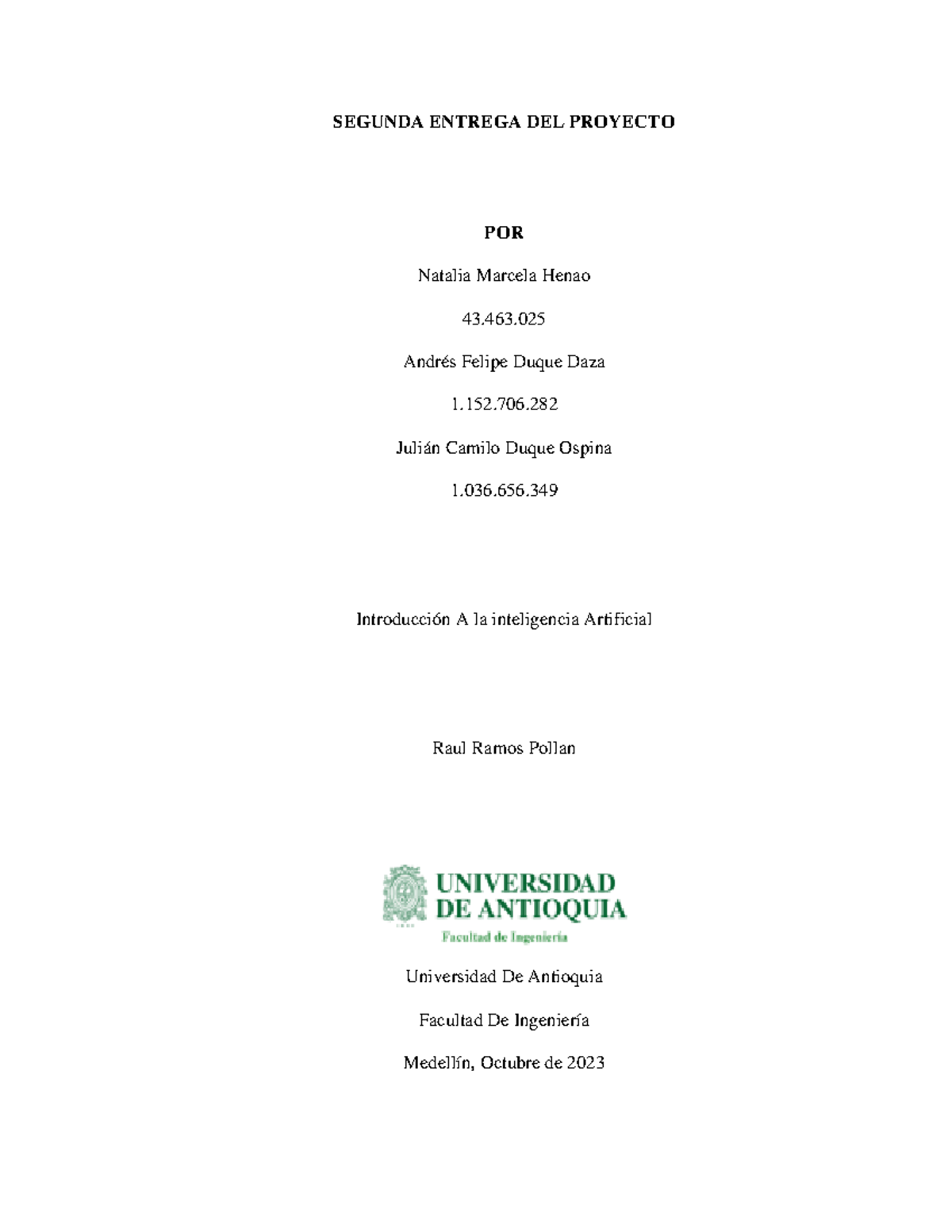 Proyecto Entrega 2 - trabajo final - SEGUNDA ENTREGA DEL PROYECTO POR Natalia Marcela Henao 43 ...