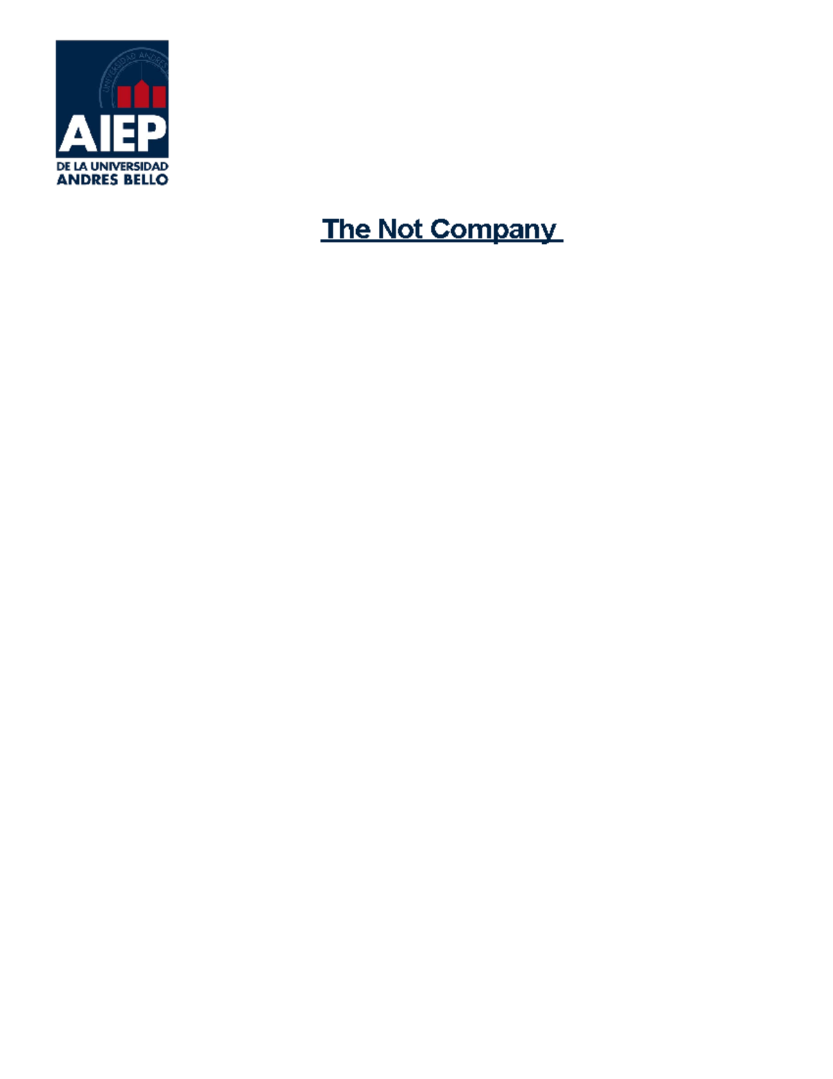 Parte A , B, Conclusioìn e introduccion - The Not Company Nombre del ...