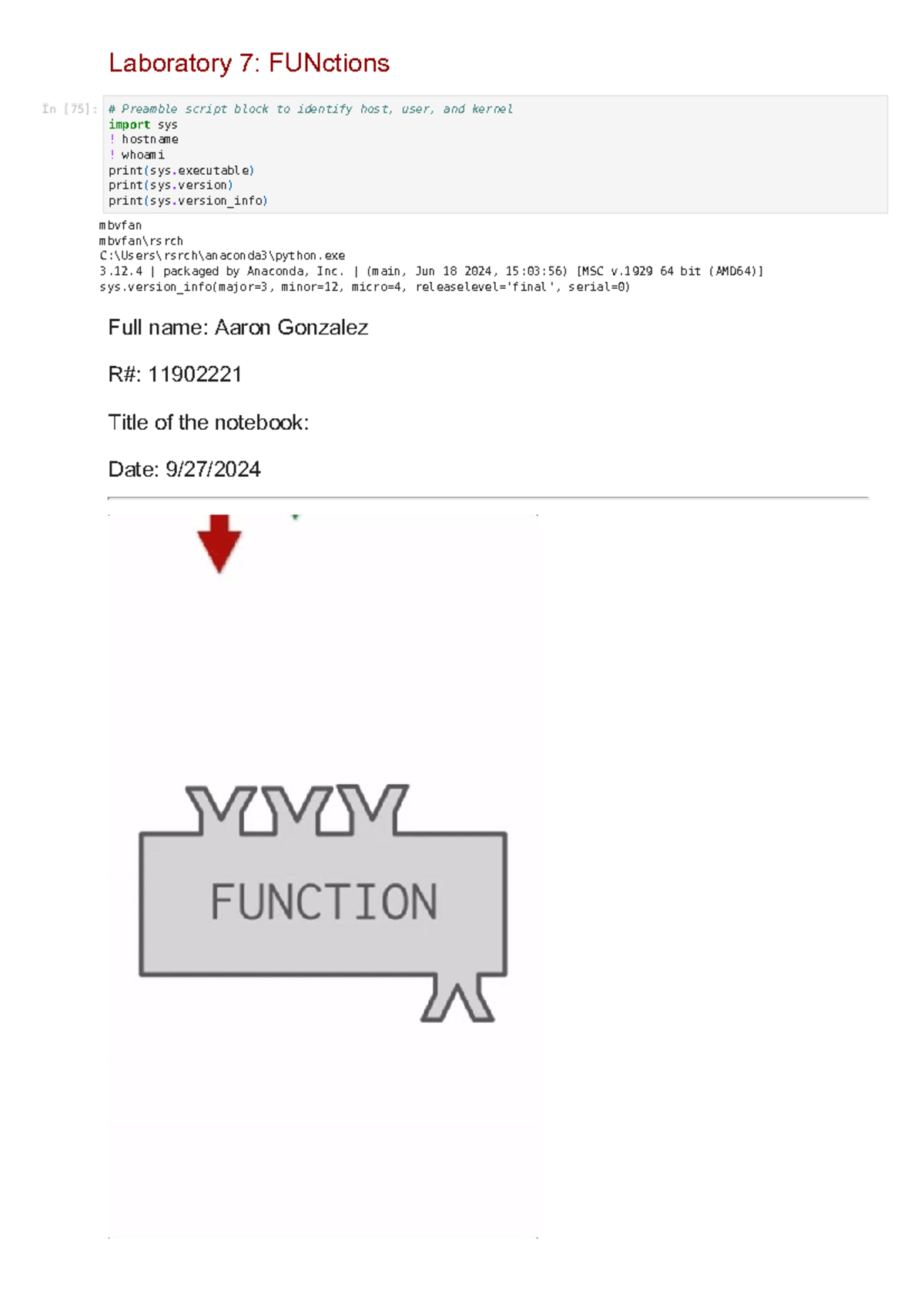 Lab007 - lab 7 - Laboratory 7: FUNctions # Preamble script block to identify host, user, and ...