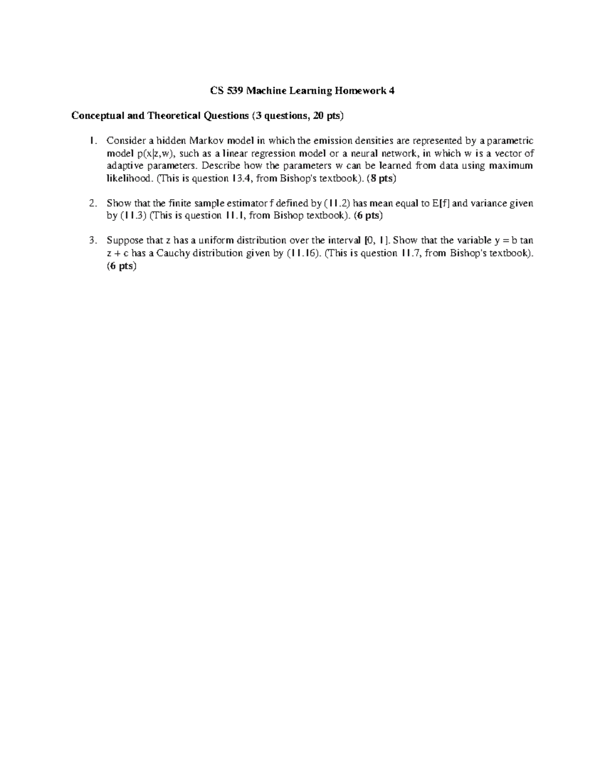 CS 539 Machine Learning Homework 4 Questions - CS 539 Machine Learning Homework 4 Conceptual and ...