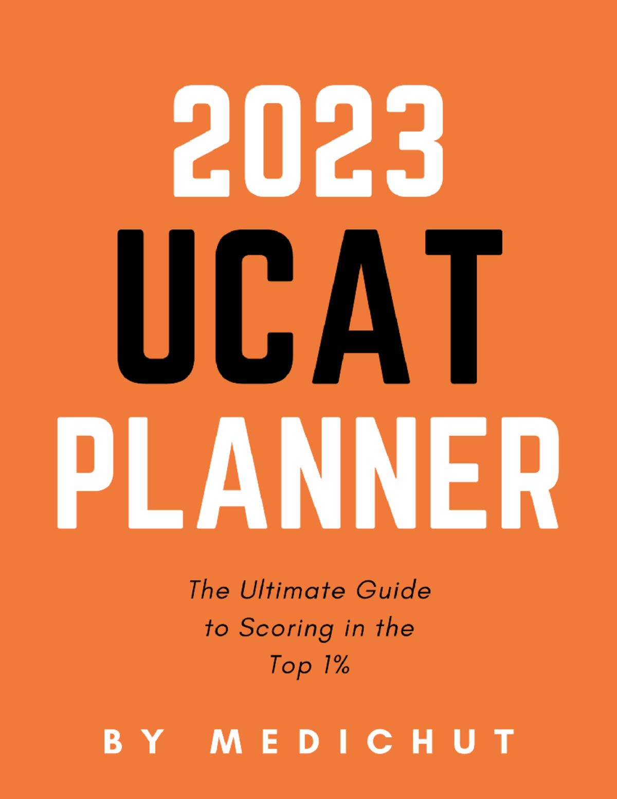 2023 Medic Hut UCAT Planner qkvkap - BY MEDICHUT. This planner is ...