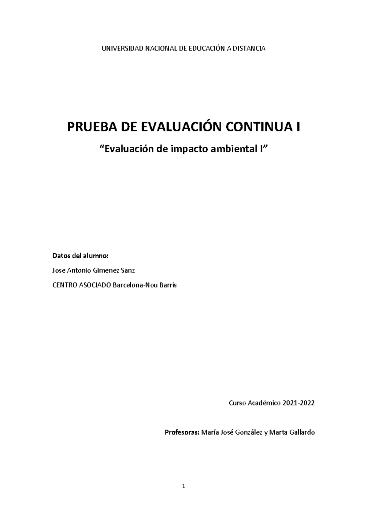 PEC1 Resuelta (nota 7) - UNIVERSIDAD NACIONAL DE EDUCACIÓN A DISTANCIA PRUEBA DE EVALUACIÓN ...