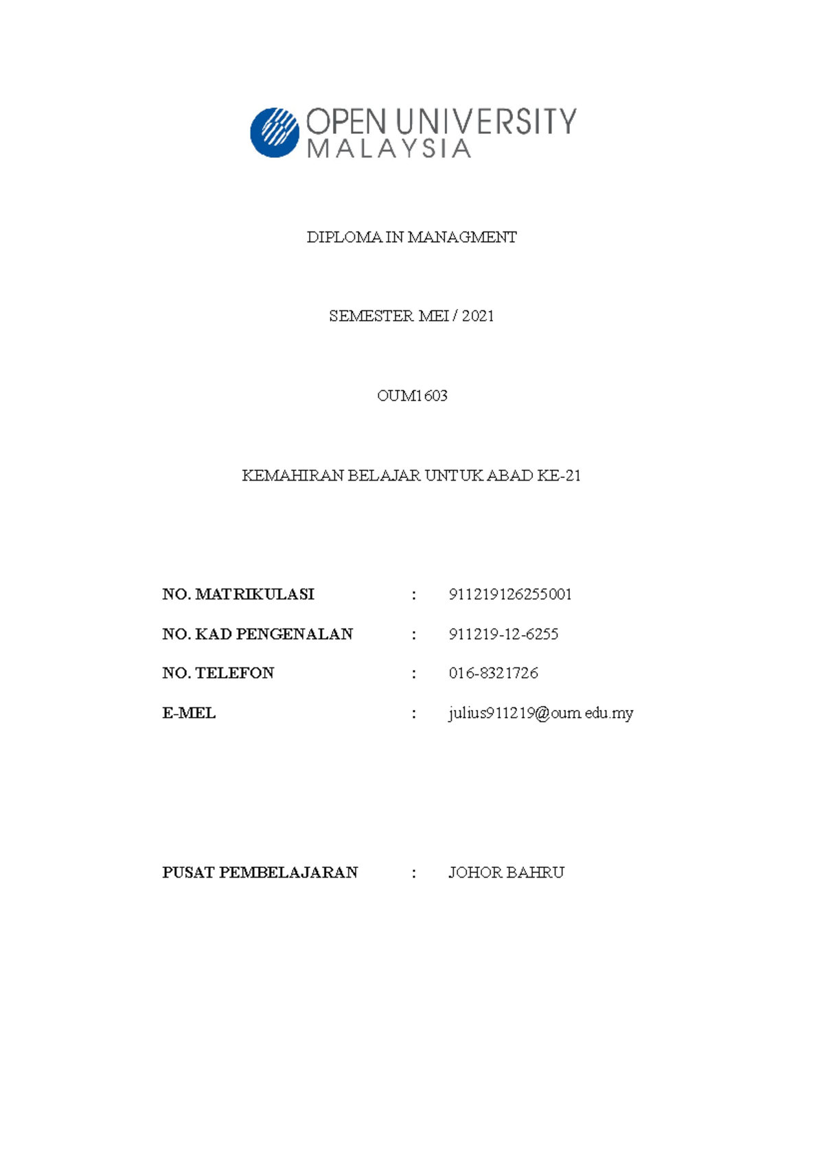 Assignment Kemahiran Belajar Untuk Abad Ke-21 - DIPLOMA IN MANAGMENT ...