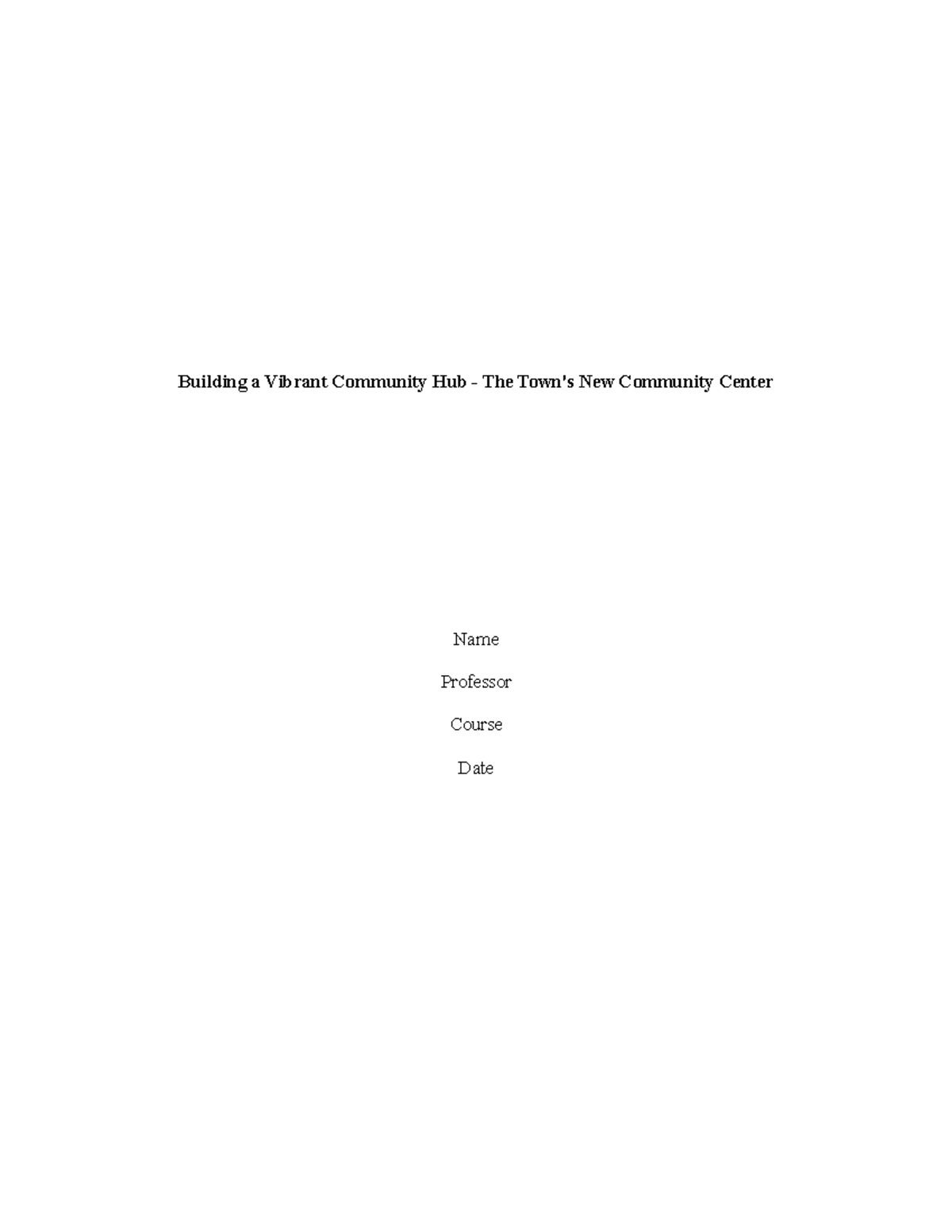 Construction - Building a Vibrant Community Hub - The Town's New ...
