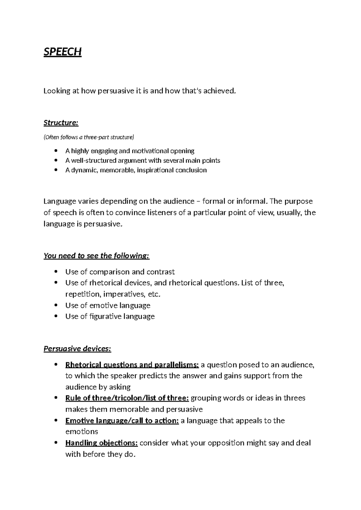 Speech notes - SPEECH Looking at how persuasive it is and how that’s ...