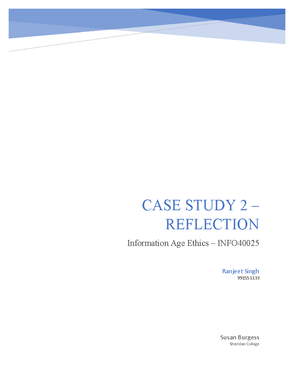 case Study 2-reflection - CASE STUDY 2 – REFLECTION Information Age ...