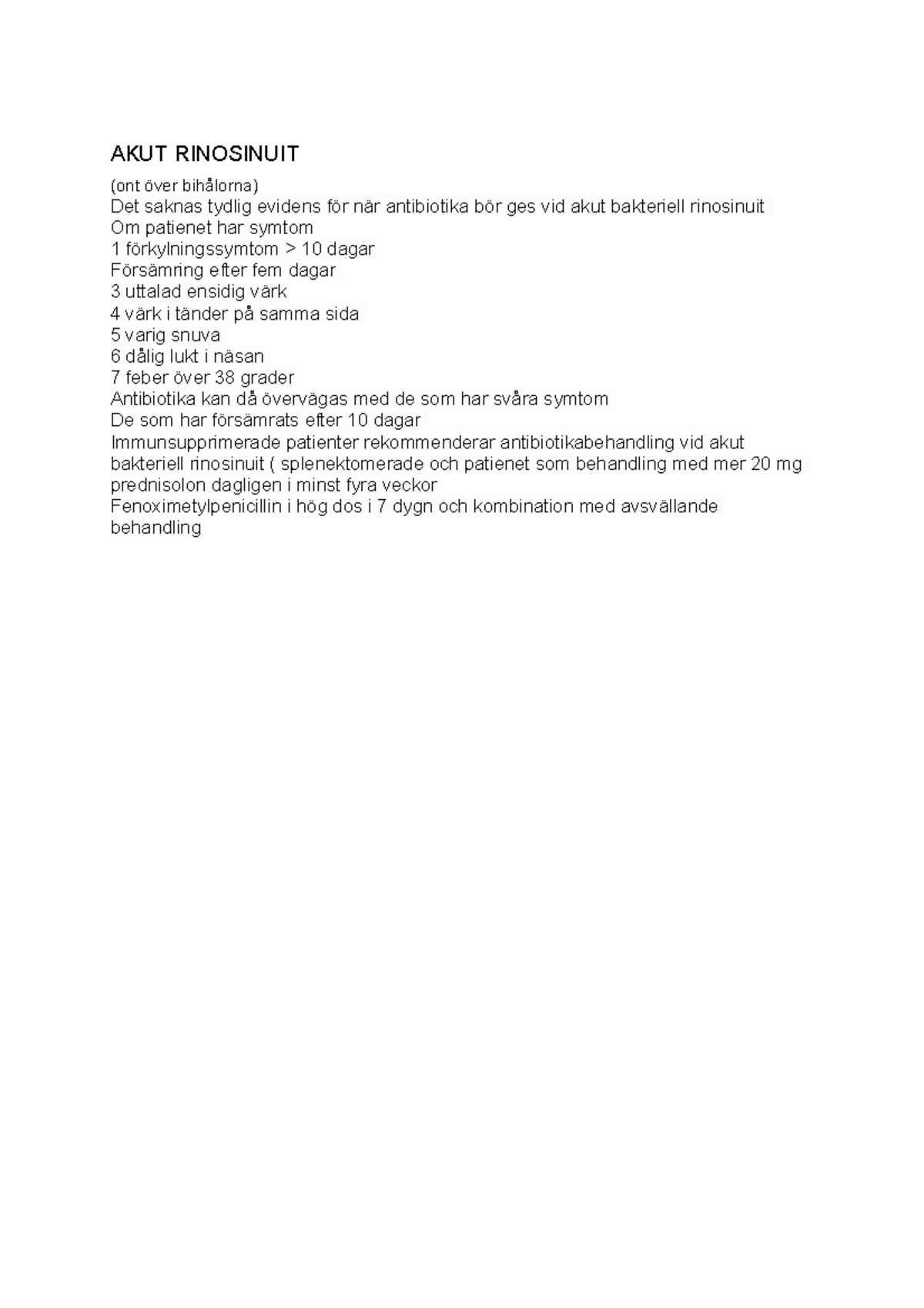 AKUT Rinosinuit sammanfattning - AKUT RINOSINUIT (ont över bihålorna ...