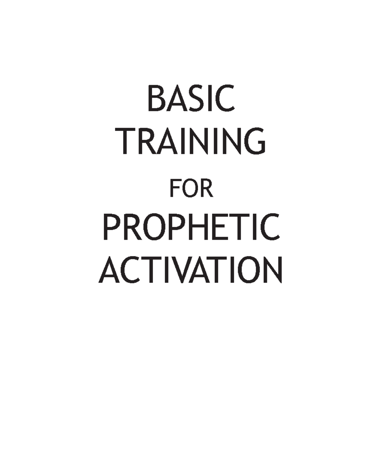 Pdfcoffee - BASIC TRAINING FOR PROPHETIC ACTIVATION BASIC TRAINING FOR PROPHETIC ACTIVATION DAN ...
